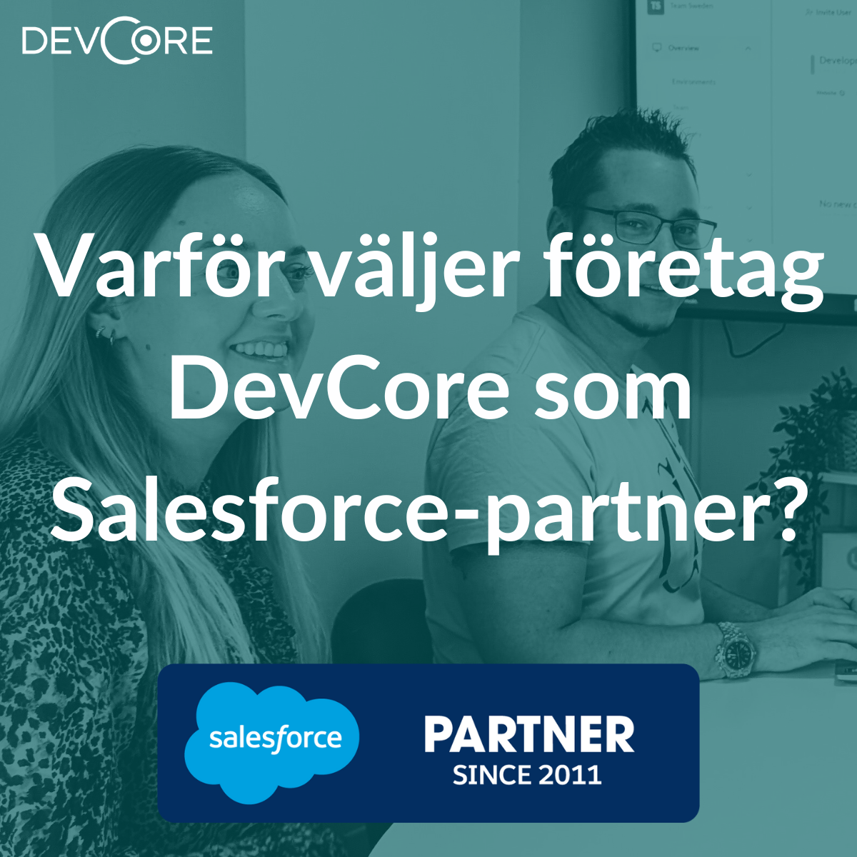 7 anledningar till att företag väljer DevCore som Salesforce-partner ...